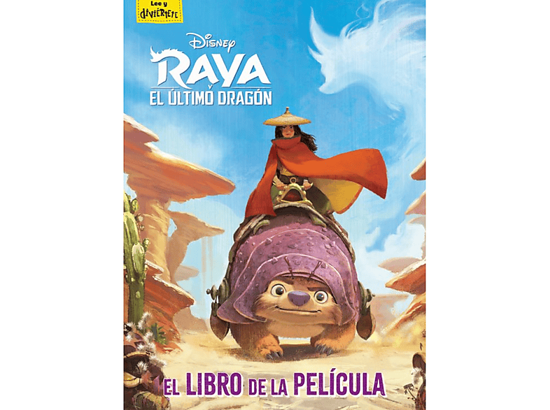 Raya Y El Último Dragón: El Libro De La Película | VV. AA. | MediaMarkt