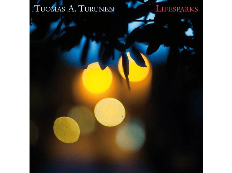 Tuomas A. Turunen | Lifesparks - (CD) Tuomas A. Turunen auf CD online ...