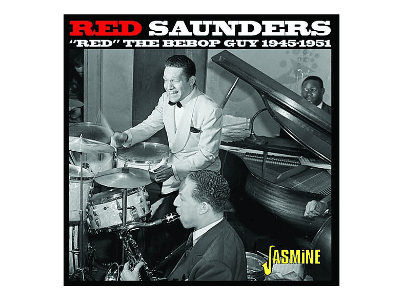 Red Saunders | Red - The Bepop Guy, 1945 - (CD) | MediaMarkt