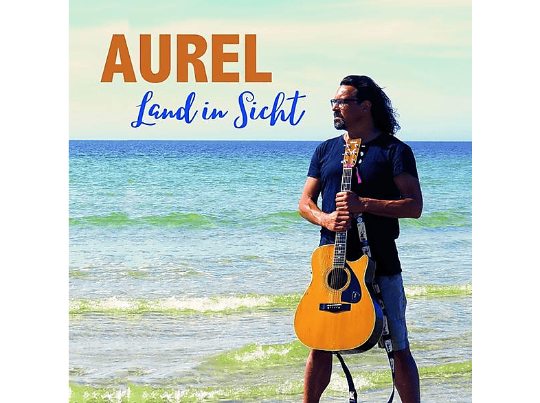Aurel | Land in Sicht - (CD) Aurel auf CD online kaufen | SATURN