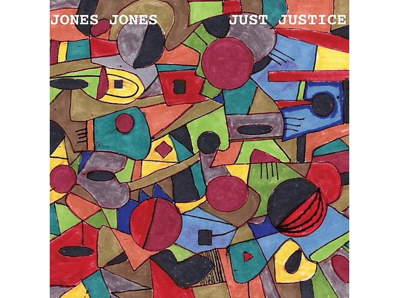 Jones Jones | Just Justice - (CD) Jones Jones auf CD online kaufen | SATURN