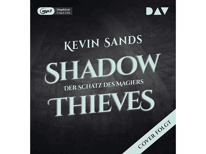 Kevin Sands | Kevin Sands - Shadow Thieves-Teil 1: Der Schatz des ...