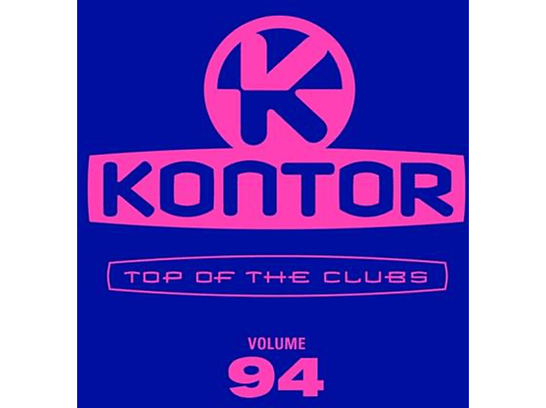 VARIOUS | VARIOUS - Kontor Top Of The Clubs Vol.94 - (CD) Dance & Electro CDs - MediaMarkt