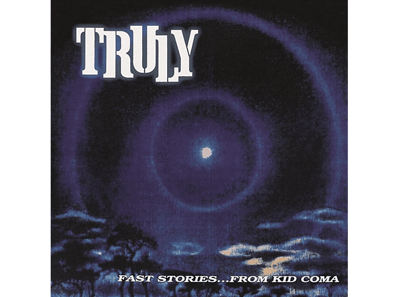 Truly | Fast Stories...From The Kid Coma - (Vinyl) Truly auf Vinyl ...