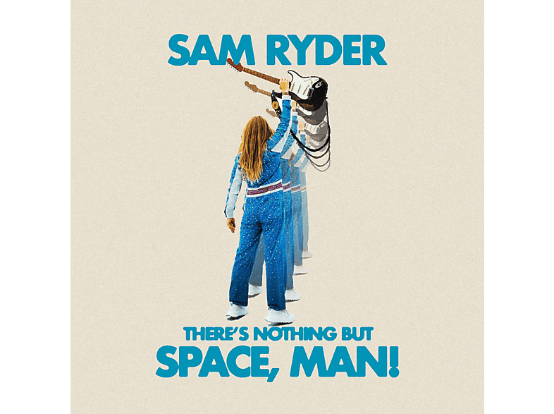 Sam Ryder | There's Nothing But Space,Man! - (Vinyl) | SATURN