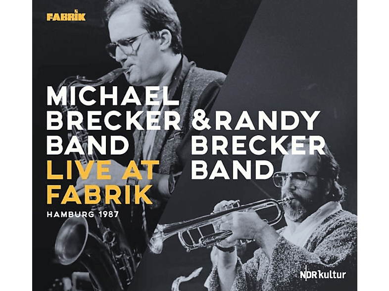 Brecker,Michael Band/Brecker,Randy Band | Live At Fabrik Hamburg 1987 ...