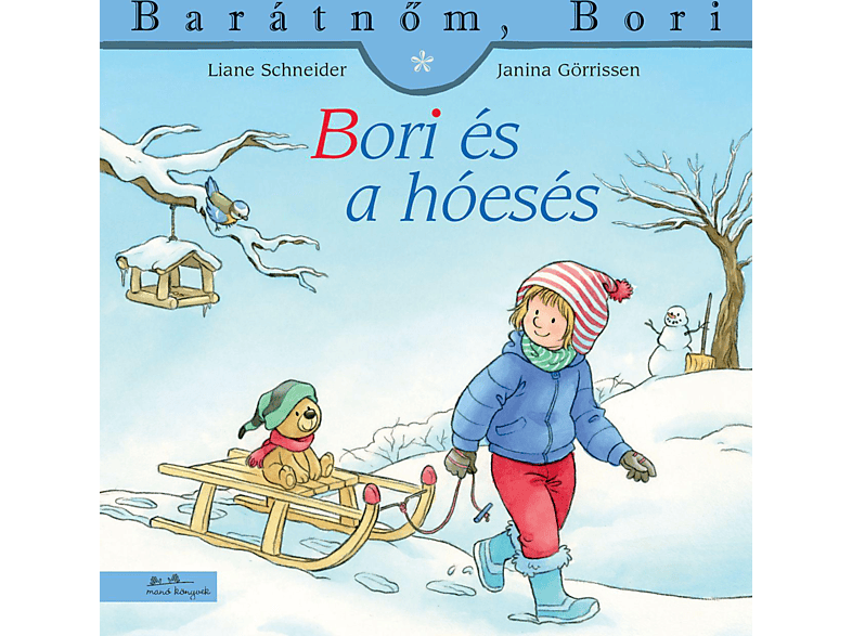 Liane Schneider | Bori és a hóesés - Barátnőm, Bori 46. | MediaMarkt