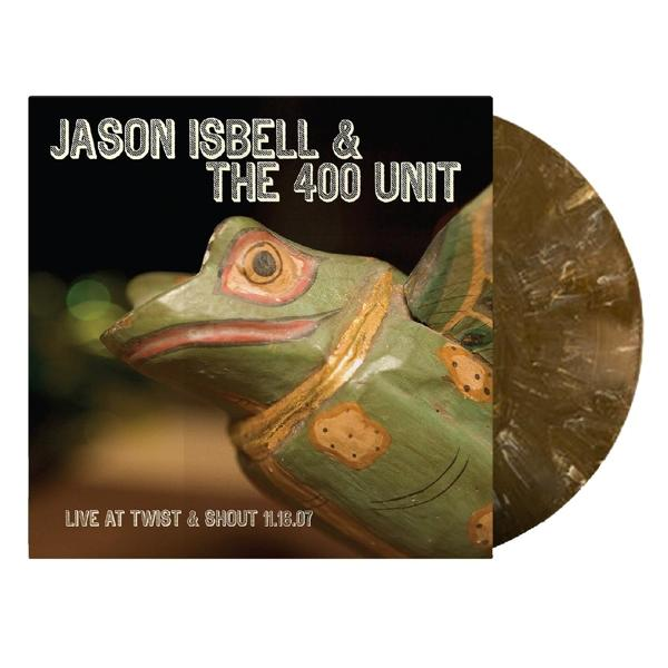 Jason And The 400 Unit Isbell | Twist And Shout 11.16.07 - (Vinyl ...