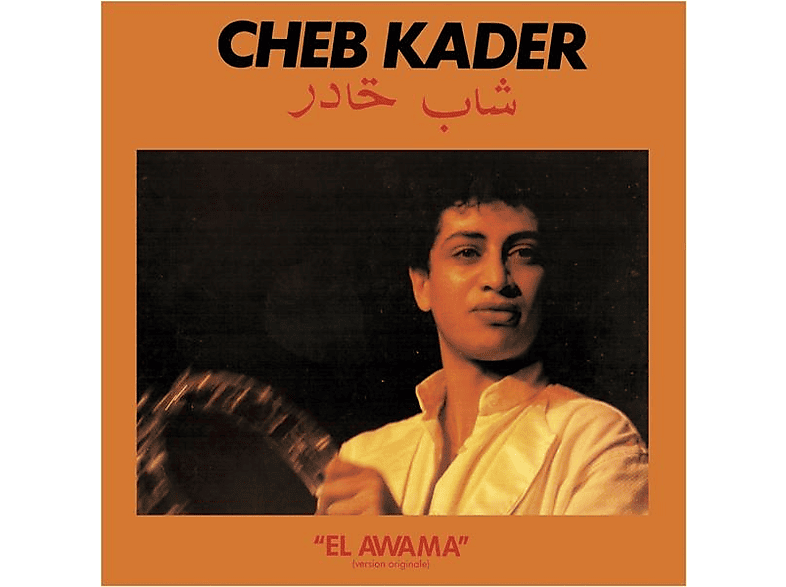 Cheb Kader | El Awama - (CD) | SATURN
