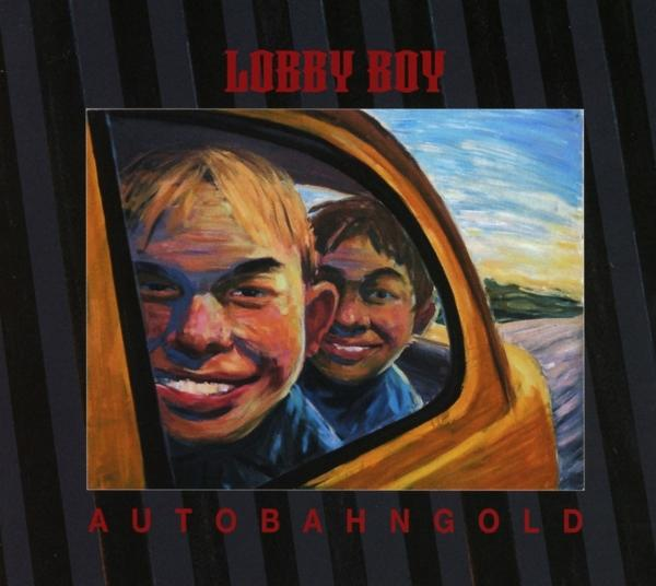 Lobby Boy | Lobby Boy - Autobahngold - (CD) Rock CDs - MediaMarkt