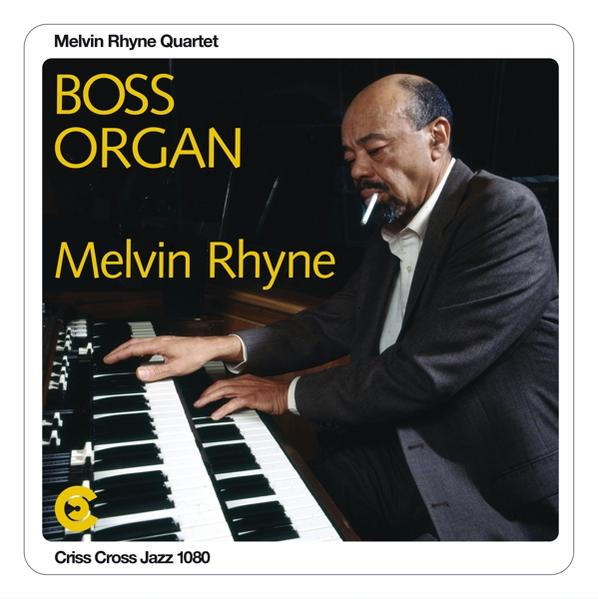 Melvin Rhyne | Boss Organ (Gatefold 180g Black 2LP) - (Vinyl) Melvin ...