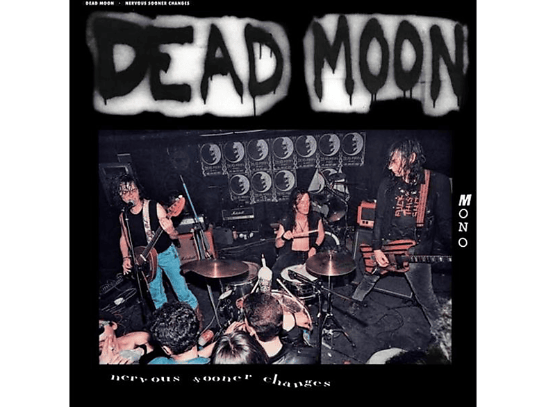 Dead Moon | Nervous Sooner Changes - (Vinyl) | SATURN