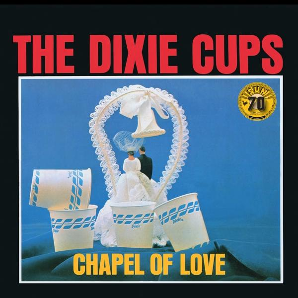 The Dixie Cups | The Dixie Cups - CHAPEL OF LOVE (VINYL) - (Vinyl ...
