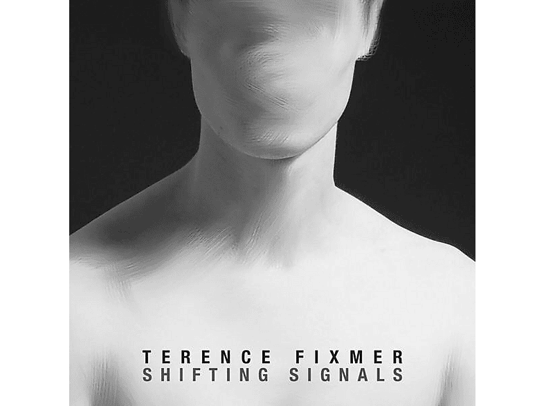 Terence Fixmer | Shifting Signals - LP | MediaMarkt