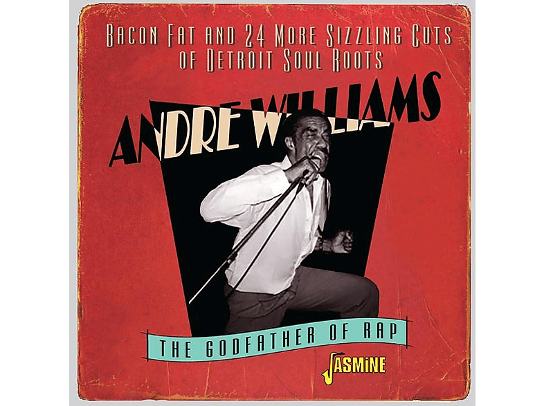 Andre Williams | Bacon Fat And 24 More Sizzling Cuts Of Detroit Sou ...