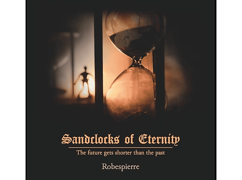 Robespierre | Robespierre - Sandclocks Of Eternity - (CD) Rock & Pop ...