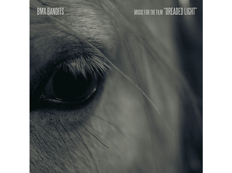 Bmx Bandits | Dreaded Light (Music for the Film) [CD] online kaufen | MediaMarkt