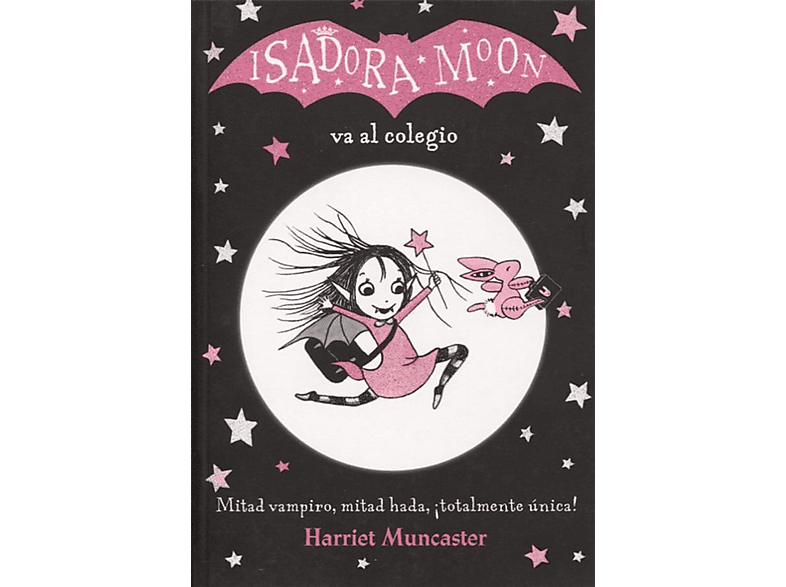 Isadora Moon Va Al Colegio | Harriet Muncaster | MediaMarkt