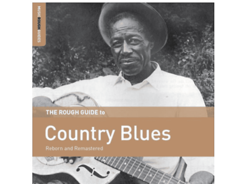 Various Artists | The Rough Guide To Country Blues (Reborn And ...