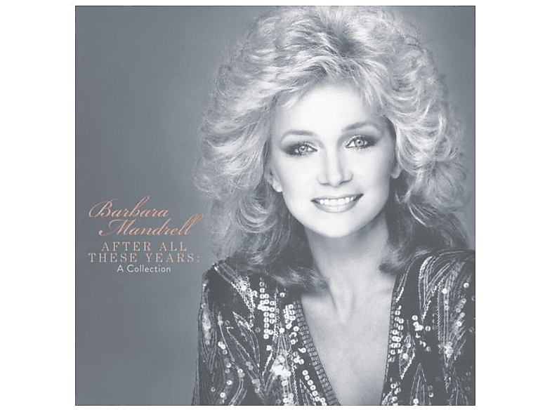 COAST TO COAST MUSIKGRUPPE B.V. Barbara Mandrell - After All These ...