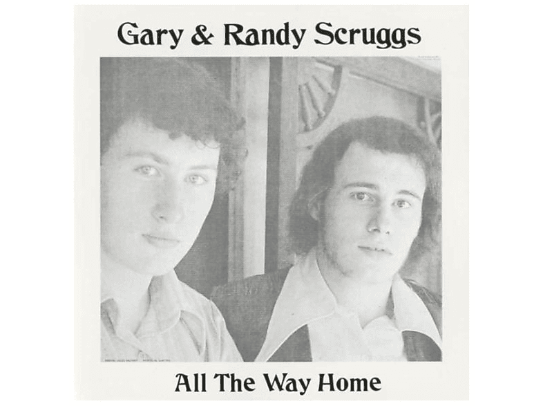 Gary Scruggs & Randy | All The Way Home (CD) | MediaMarkt