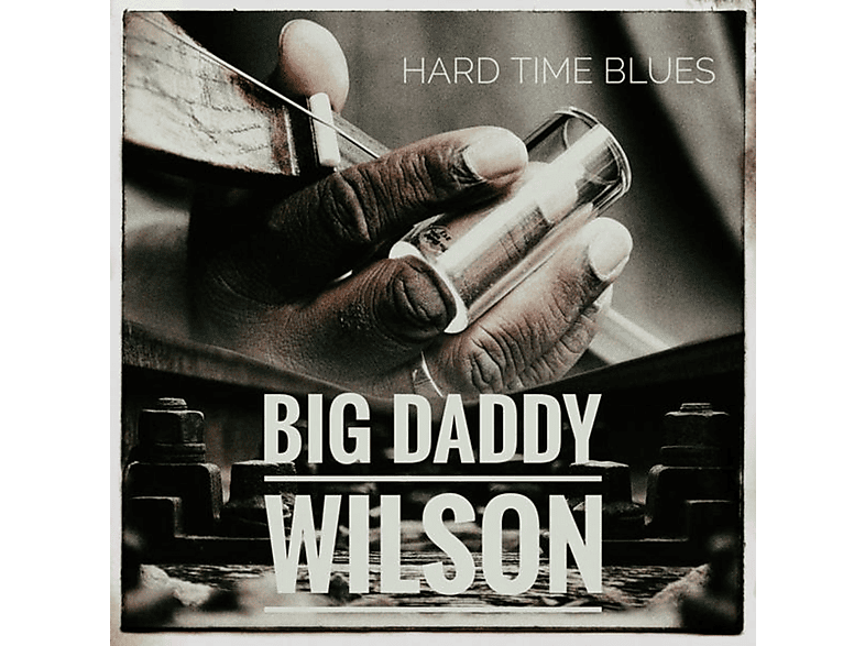Big Daddy Wilson | HARD TIME BLUES (180G VINYL) - (Vinyl) | MediaMarkt