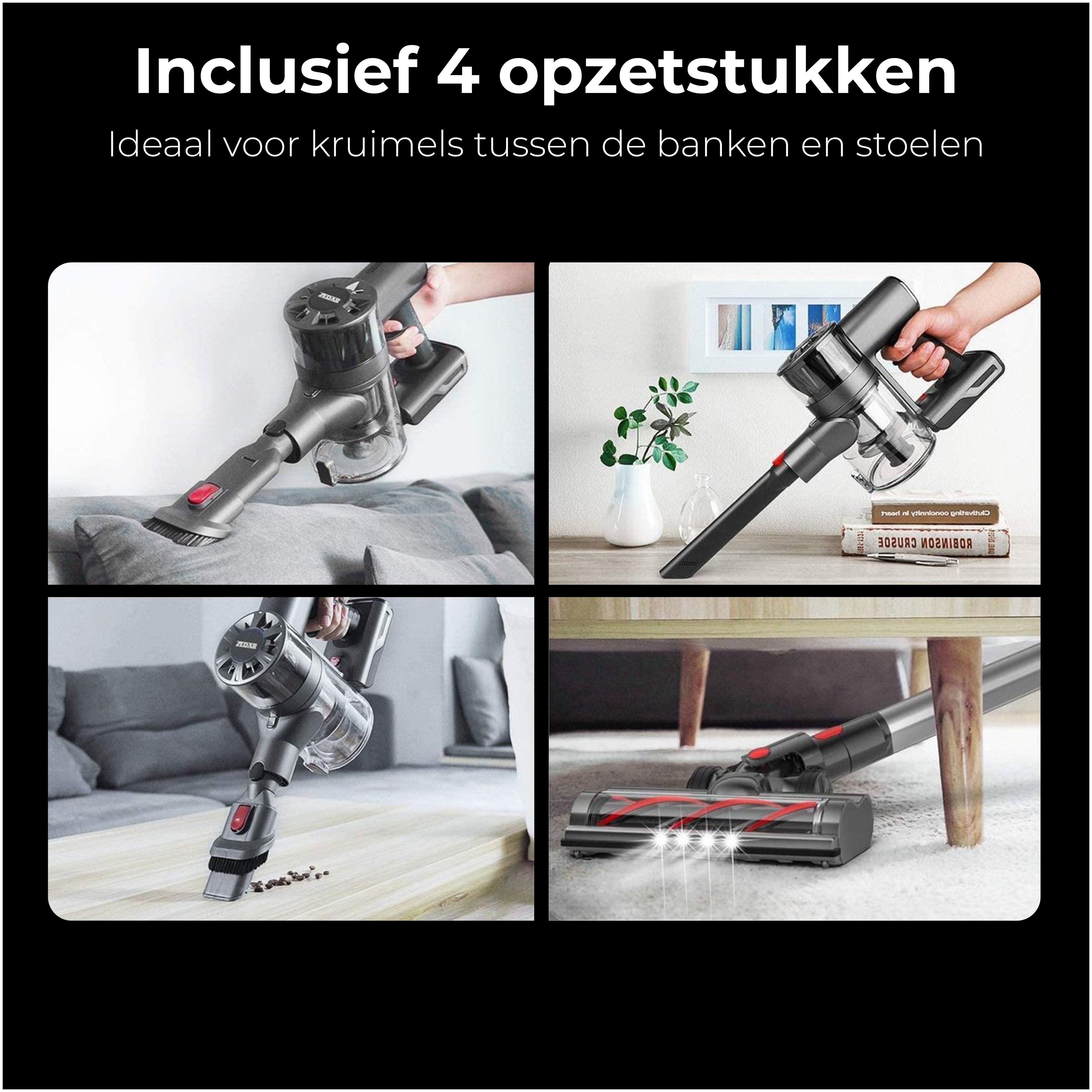ZEDAR S600+ met 4 verschillende opzetstukken Draadloze Steelstofzuiger ...