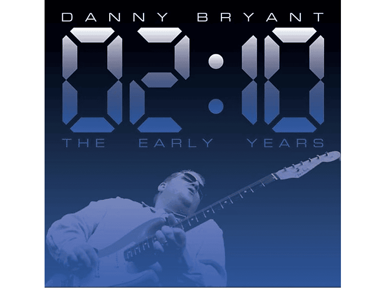 Danny Bryant | 02:10 THE EARLY YEARS (180G VINYL) - (Vinyl) | MediaMarkt