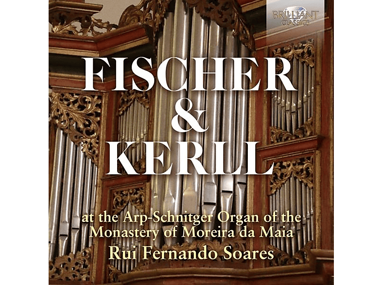 Rui Fernando Soares | Fischer & Kerll At The Arp-Schnitger Organ Of The ...