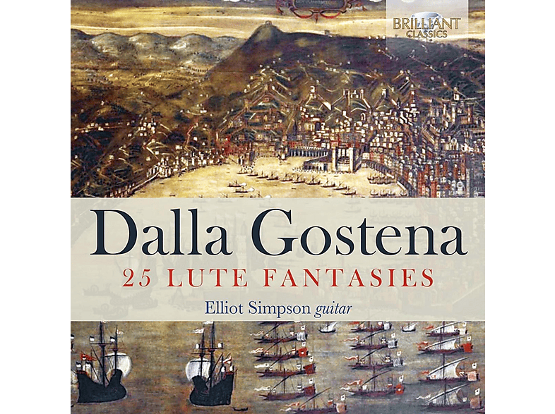 Elliot Simpson | Dalla Gostena: 25 Lute Fantasies | MediaMarkt