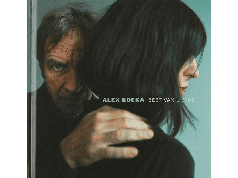 Alex Roeka | Beet Van Liefde (CD) | MediaMarkt