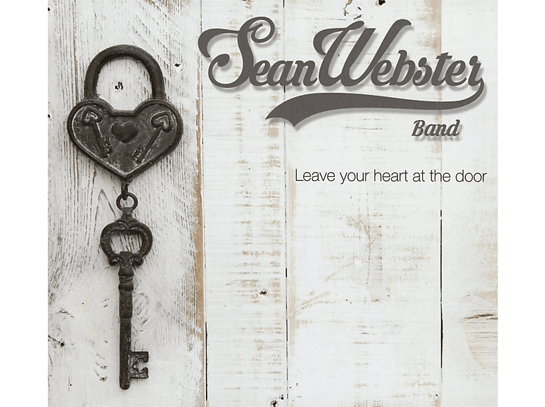 Sean Webster Band | Leave Your Heart At The Door (CD) | MediaMarkt