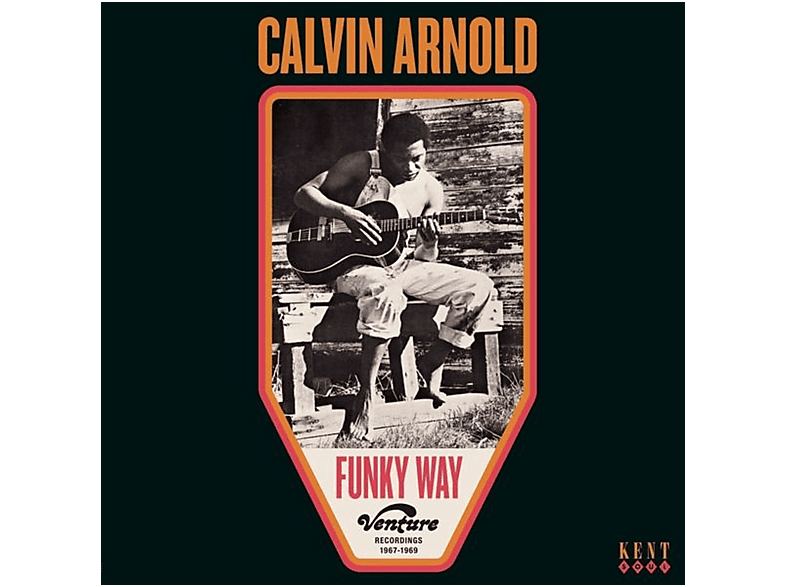 Calvin Arnold | FUNKY WAY-VENTURE RECORDINGS 1967-1969(BLACK) - (Vinyl ...