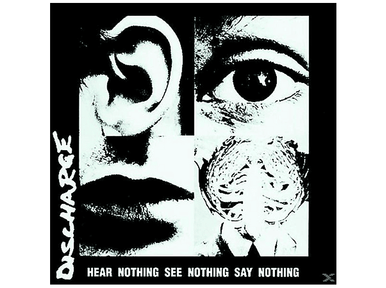 Discharge | HEAR NOTHING SEE NOTHING SAY NOTHING - (CD) | MediaMarkt