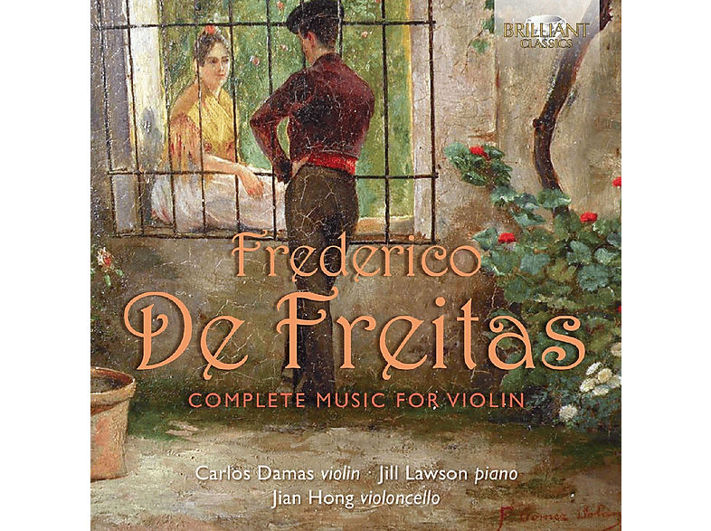 Carlos Damas, Jill Lawson, Jian Hong | De Freitas: Complete Music For ...