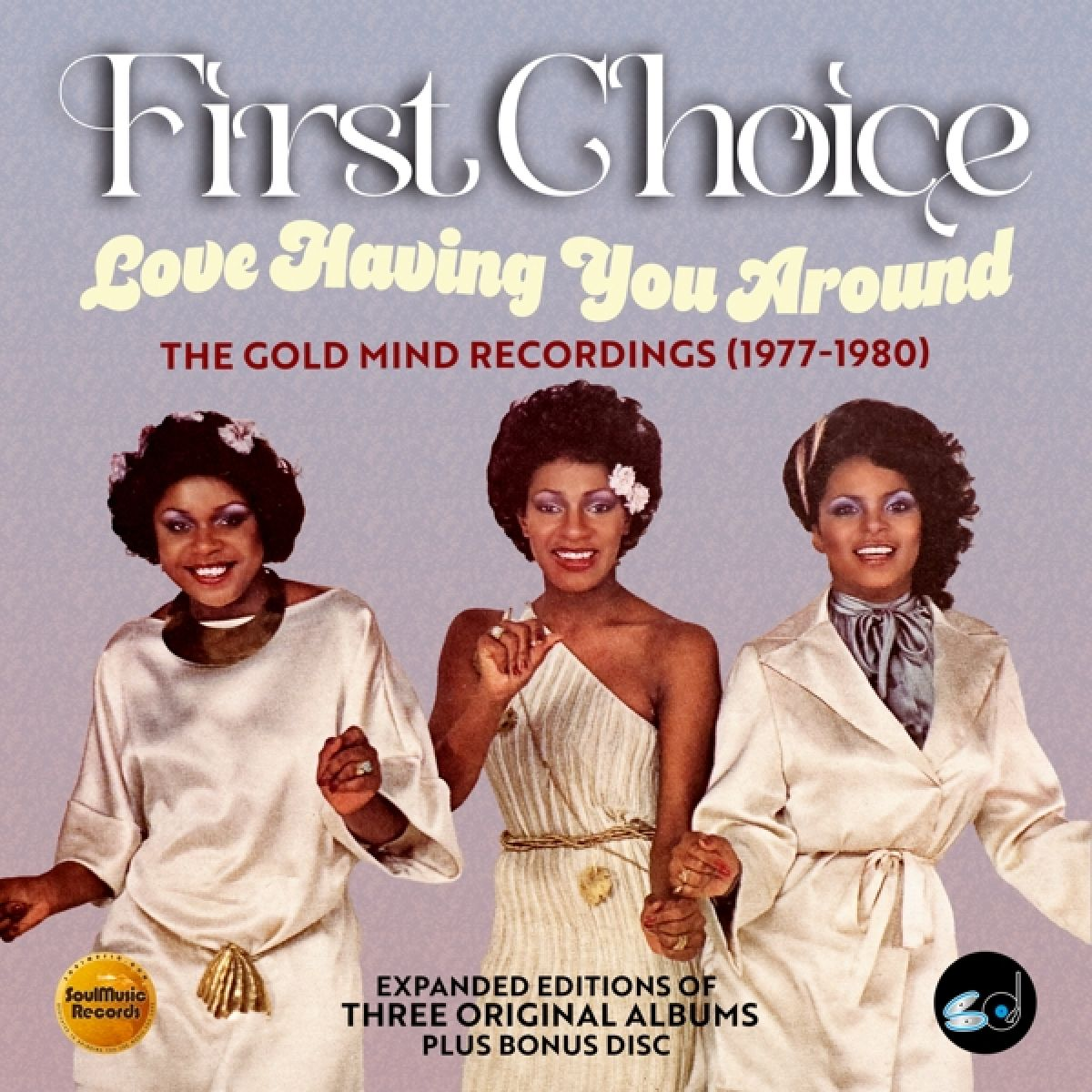First Choice | Love Having You Around: The Gold Mind Recordings ...