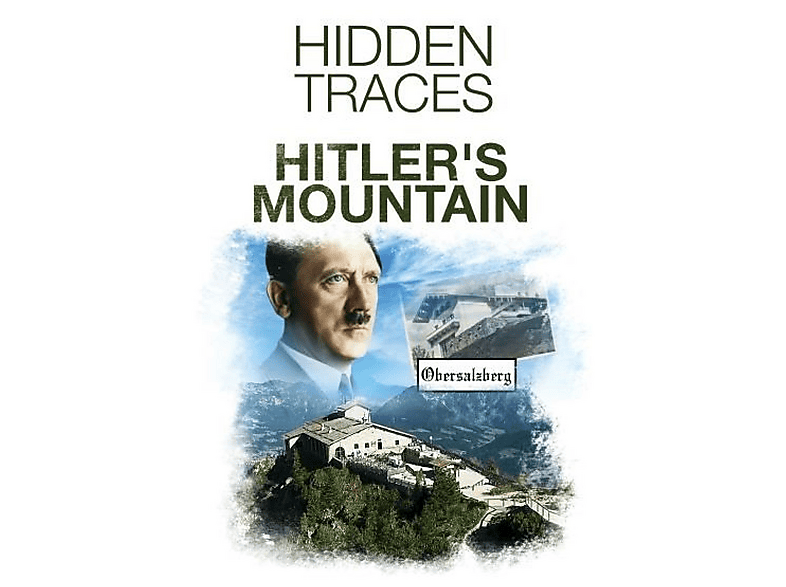Hidden traces | Hitlers mountain | MediaMarkt