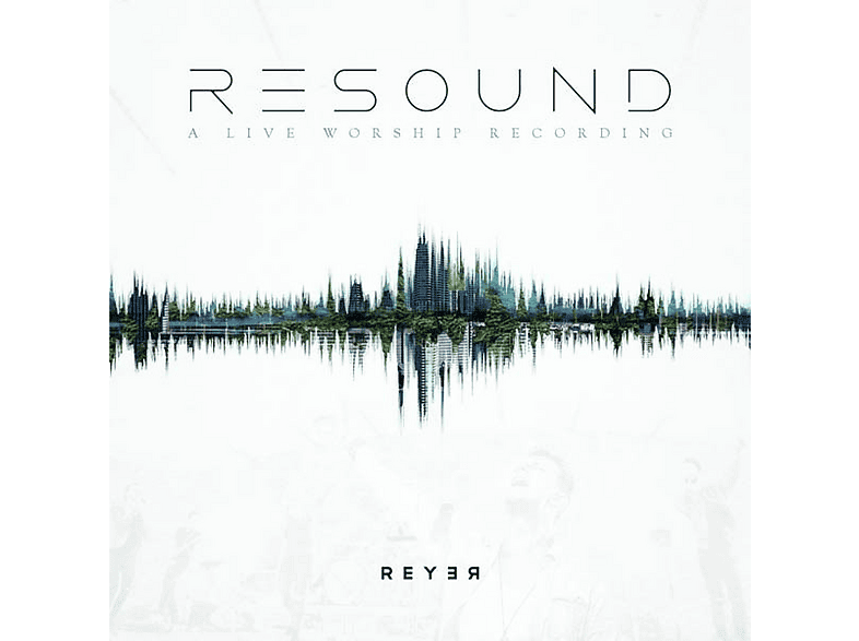 Reyer | Resound - A Live Worship Recording (CD) | MediaMarkt