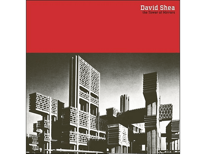 David Shea | The Tower Of Mirrors | MediaMarkt