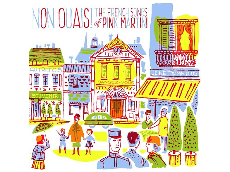Pink Martini | Non Ouais! The French Songs Of Pink Martini (CD ...
