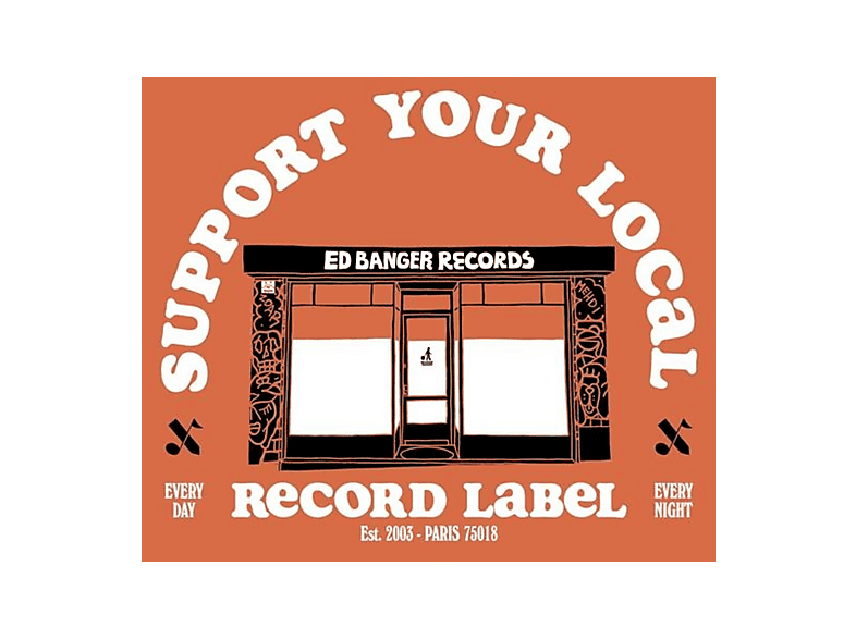 | Various Artists - Support Your Local Record Label (Ed Banger Records ...