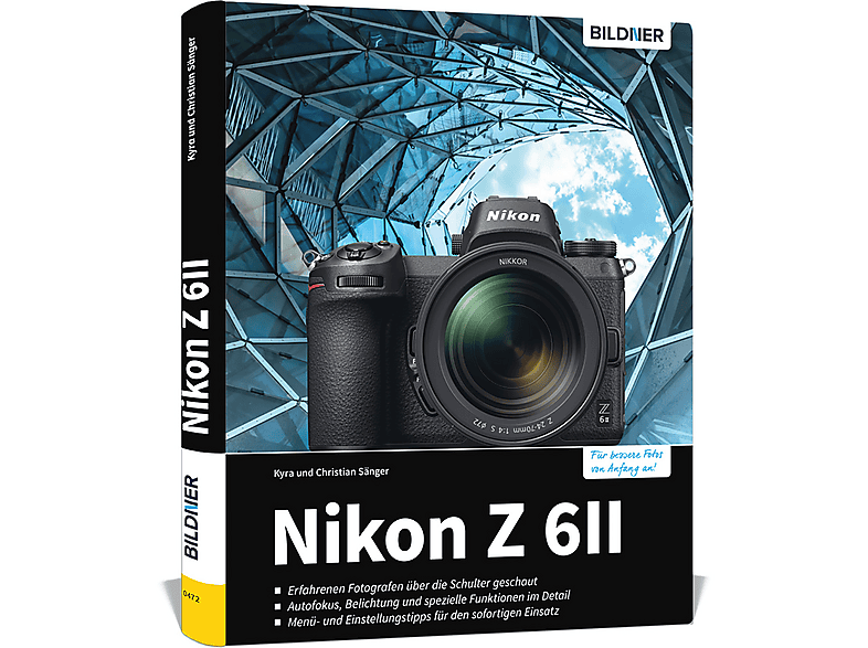 Nikon Z 6 II | Das umfangreiche Praxisbuch zu Ihrer Kamera! | MediaMarkt