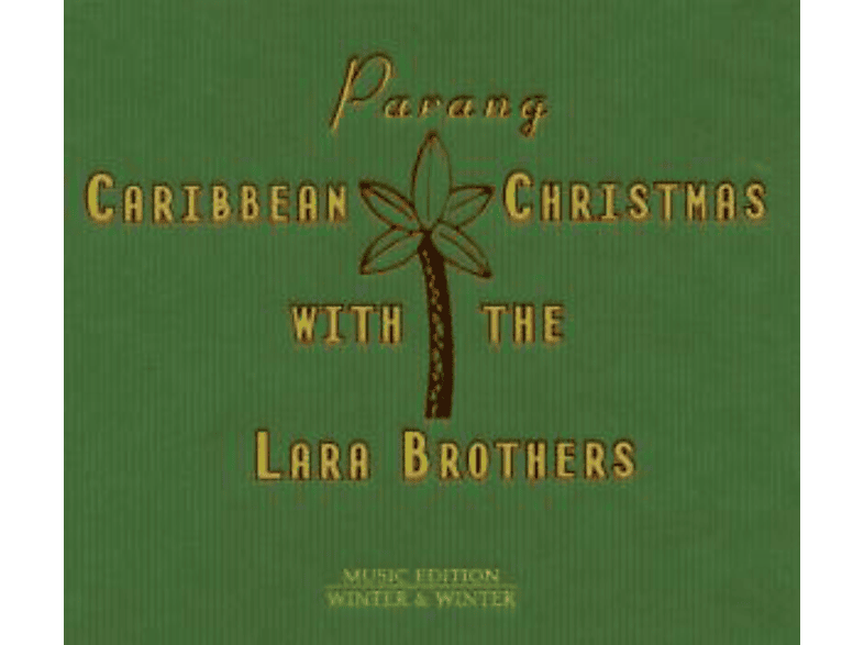 The Lara Brothers | Parang:Caribbean Christmas [CD] online kaufen ...