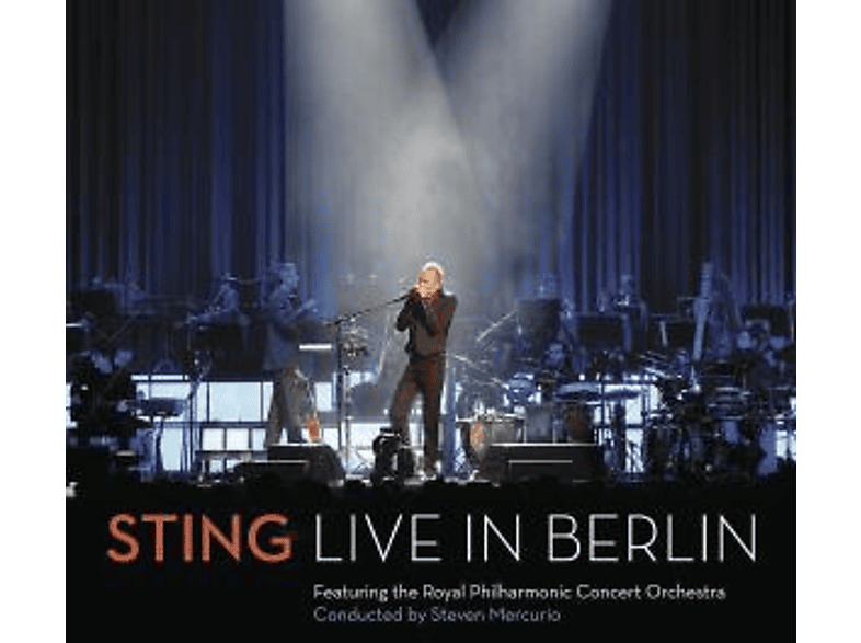 Sting + Royal Philharmonic Concert Orchestra, The | LIVE IN BERLIN [CD ...