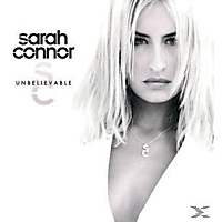 Sarah Connor | Sarah Connor - Unbelievable - (CD) Rock & Pop CDs ...