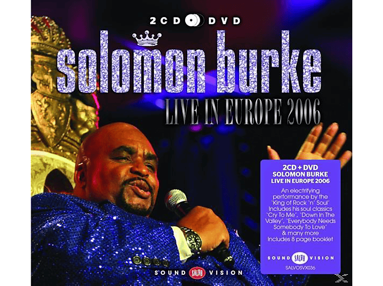 Solomon Burke | Live In Europe 2006 (2cd+Dvd) - (CD + DVD Video) Solomon Burke auf CD + DVD ...