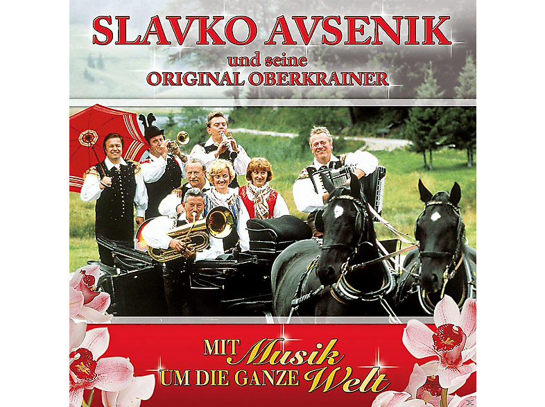 Slavko Avsenik Und Seine Original Oberkrainer | Mit Musik Um Die Ganze ...