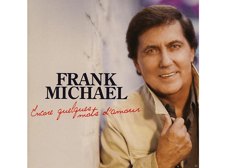 Frank Michael | Frank Michael - Encore Quelques Mots D'amour - (CD ...