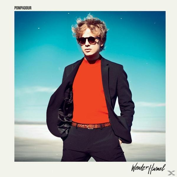 Wouter Hamel | Wouter Hamel - Pompadour - (CD) Rock & Pop CDs - MediaMarkt