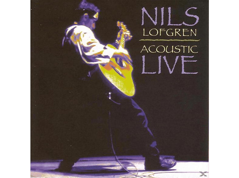 Nils Lofgren | Acoustic Live - (CD) Nils Lofgren auf CD online kaufen ...